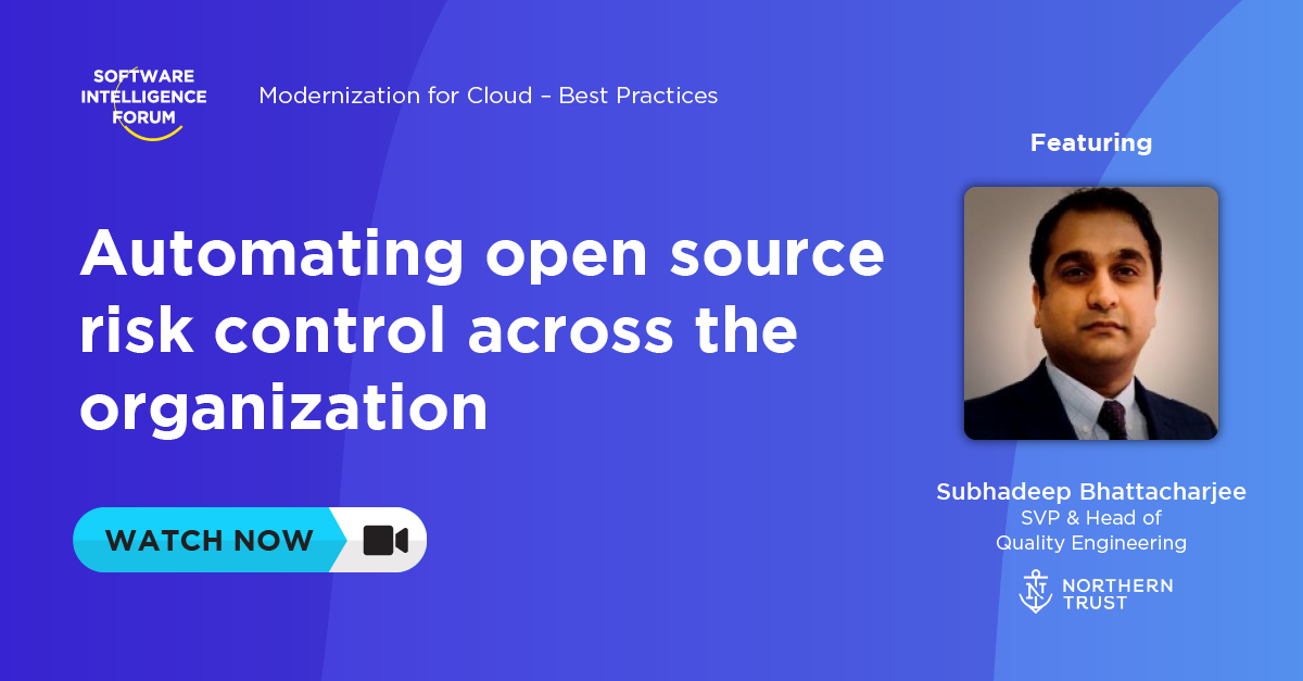 SIF 2023 On Demand – Automating open source risk control across the ... SIF 2023 On Demand – Automating open source risk control across the ...